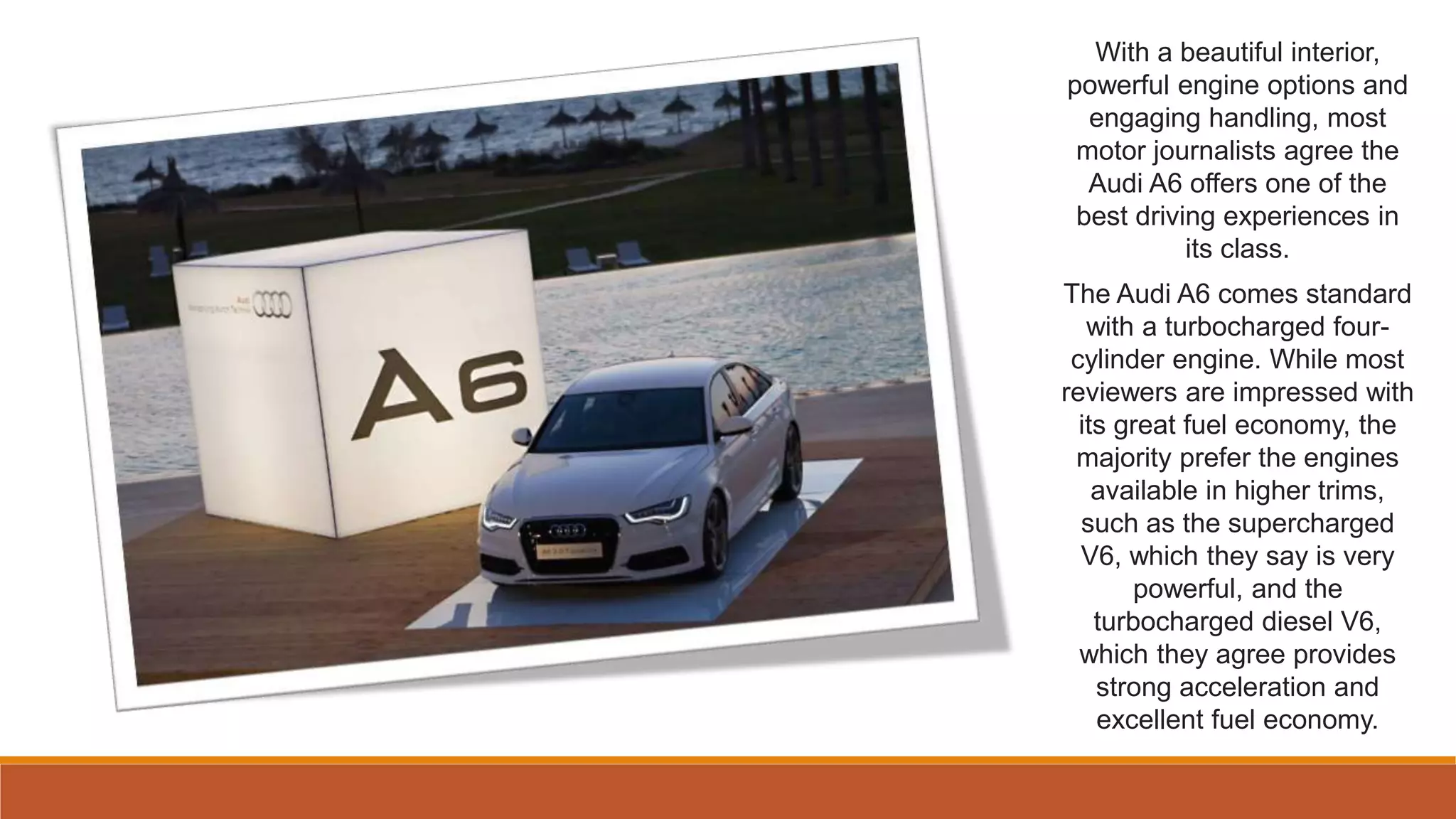 The Luxurious Audi A6 | PPT