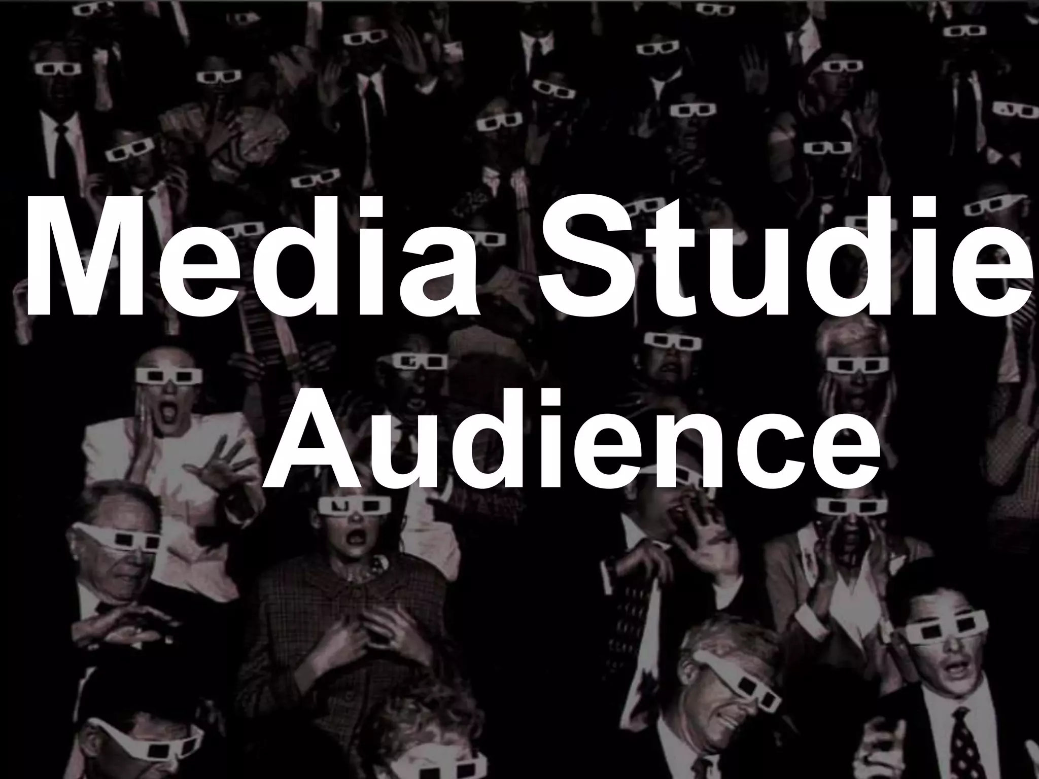 Media Studies Audience | PPTX