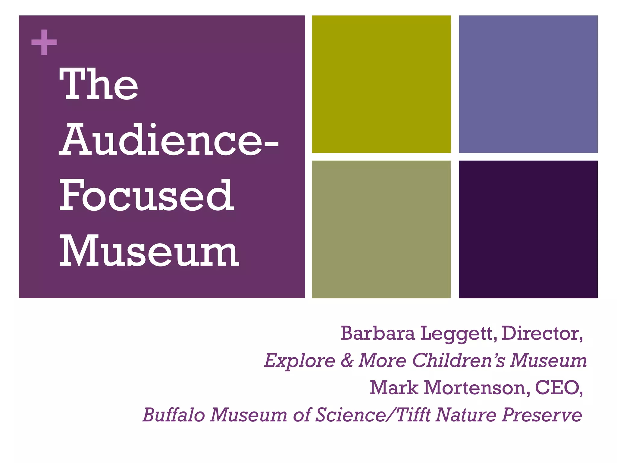 Audience focused museum | PPT