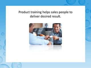 Effective Product Training Courses Based on Audience Types | PPTX