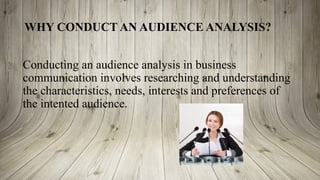 Audience analysis in business communication.pptx