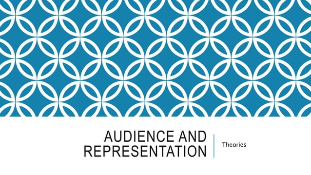 Audience and representation theories | PPTX