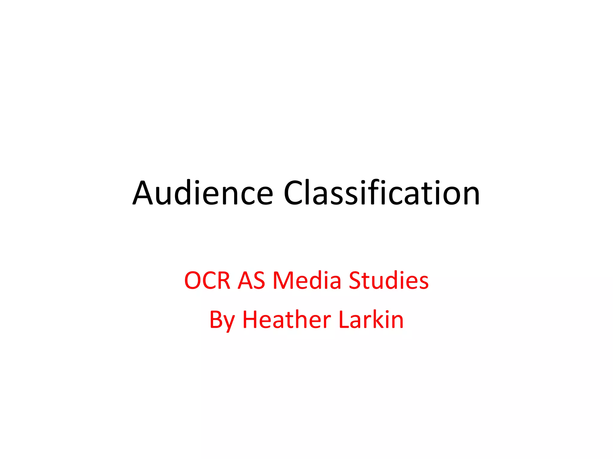 Audience Classification | PPTX