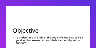 AUDIENCE ETIQUETTE introduction - lesson 2.pptx