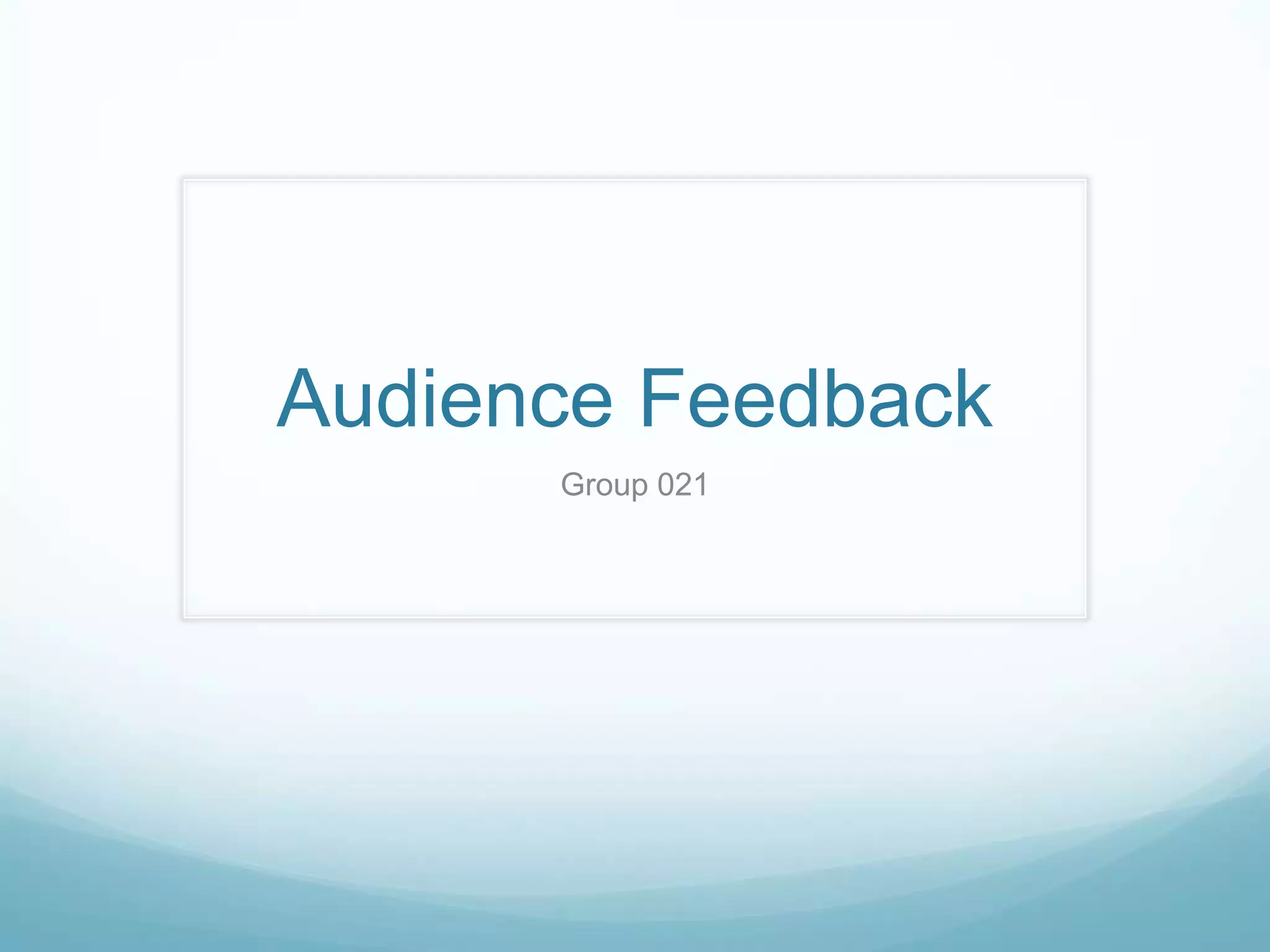 Audience feedback | PPTX