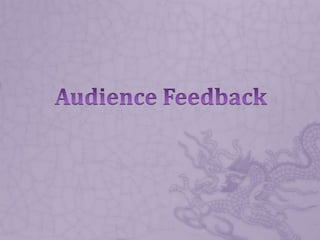 Audience Feedback (1) | PPT