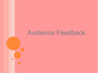Audience feedback | PPT