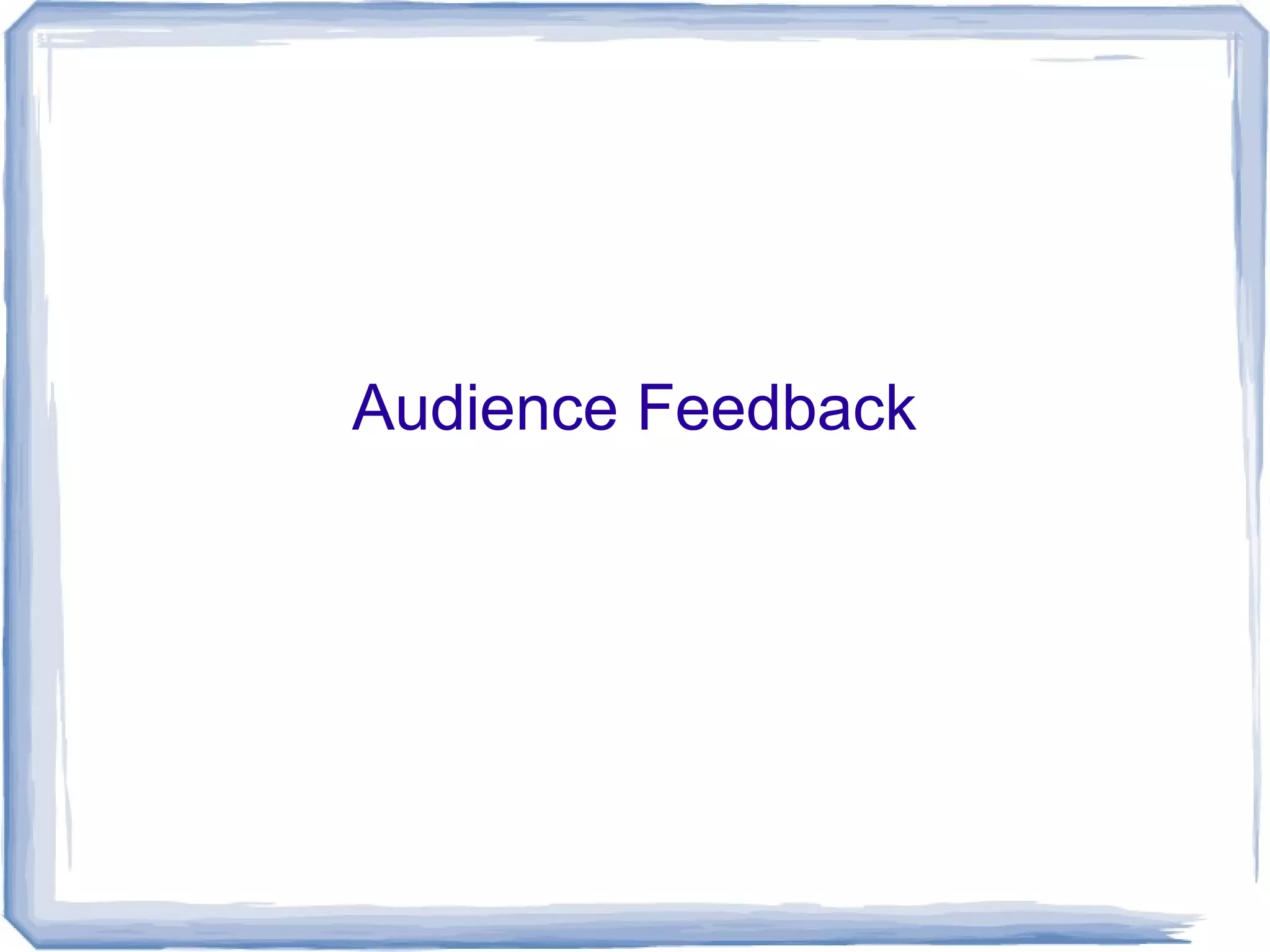 Audience feedback | PPT