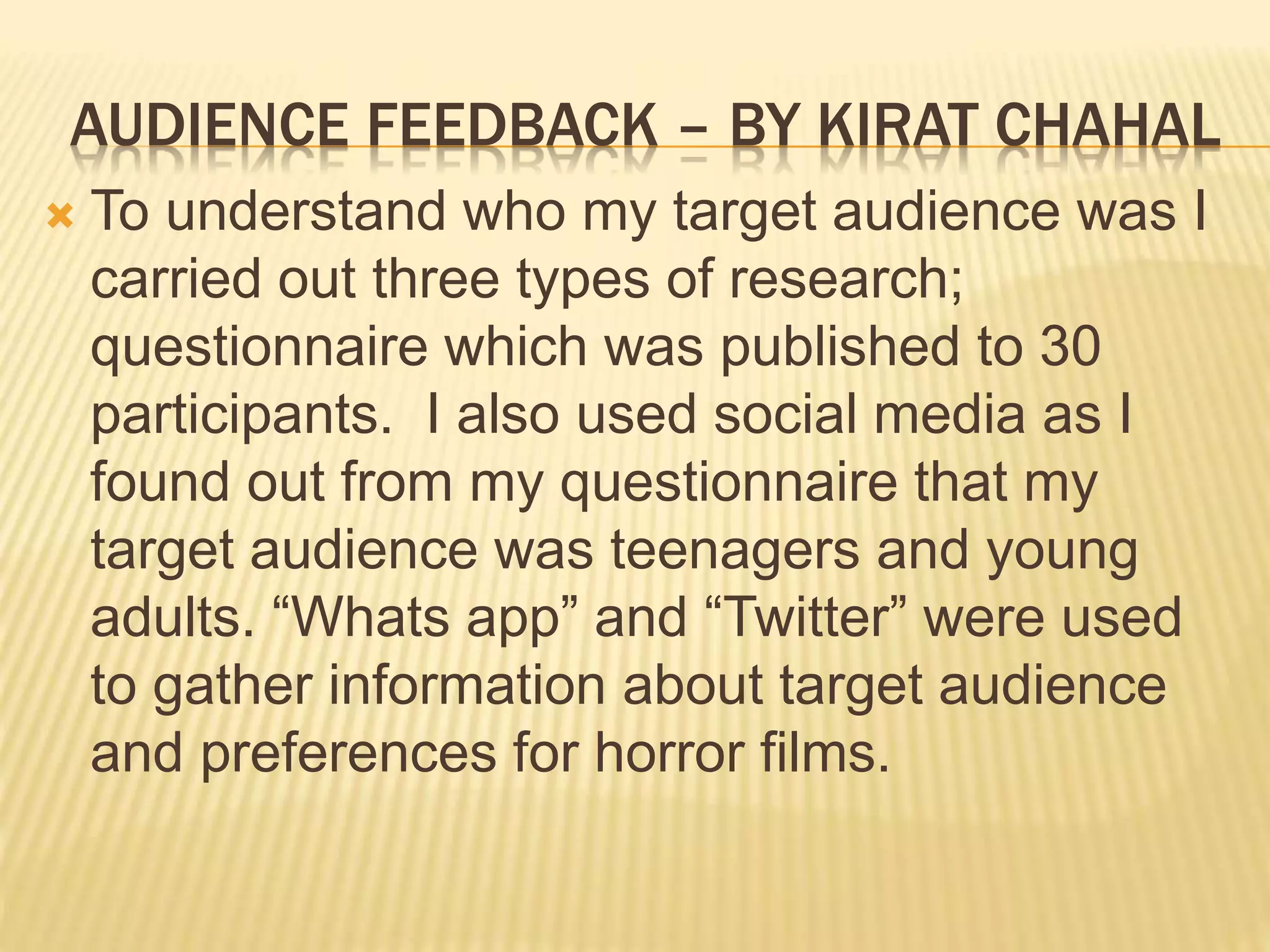 Audience feedback | PPTX | Social Networking | Internet