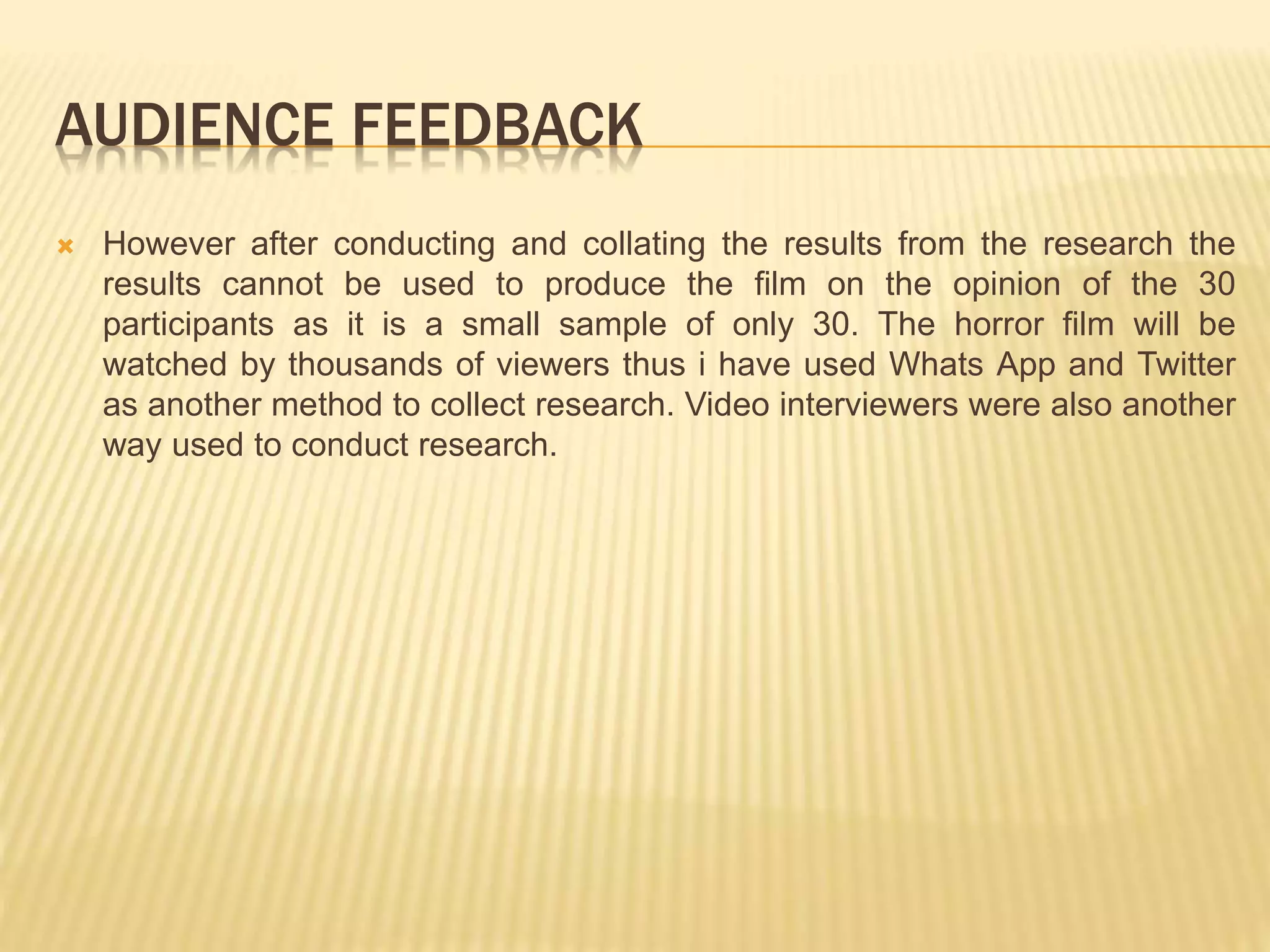 Audience feedback | PPTX | Social Networking | Internet