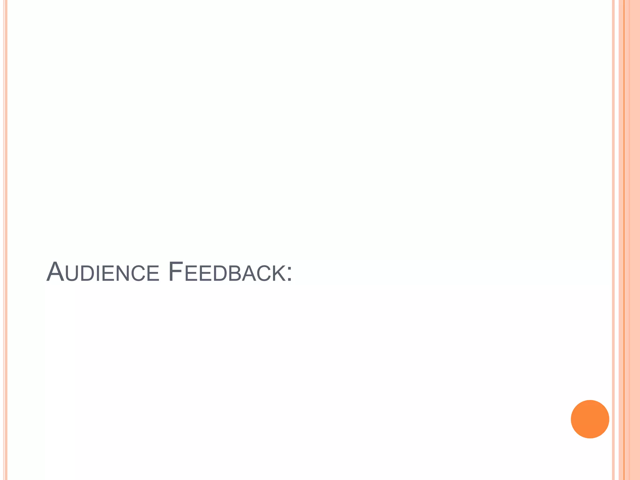 Audience feedback and conclusion | PPT