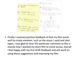 Audience feedback on first draft of short film | PPT