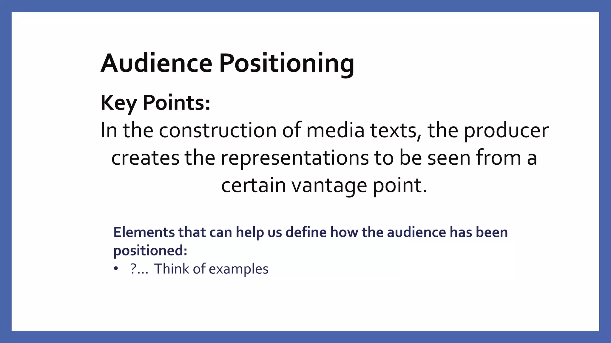 Audience Positioning Unit 1 Representations | PPTX