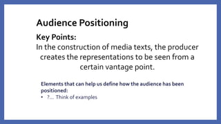 Audience Positioning Unit 1 Representations | PPTX