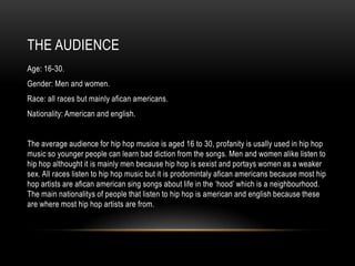 Audience profile of hip hop music | PPTX