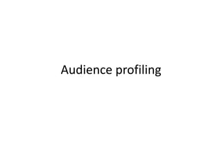 Audience profiling | PPTX