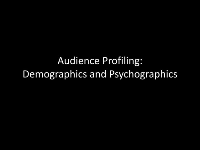 Audience Profiling | PPTX