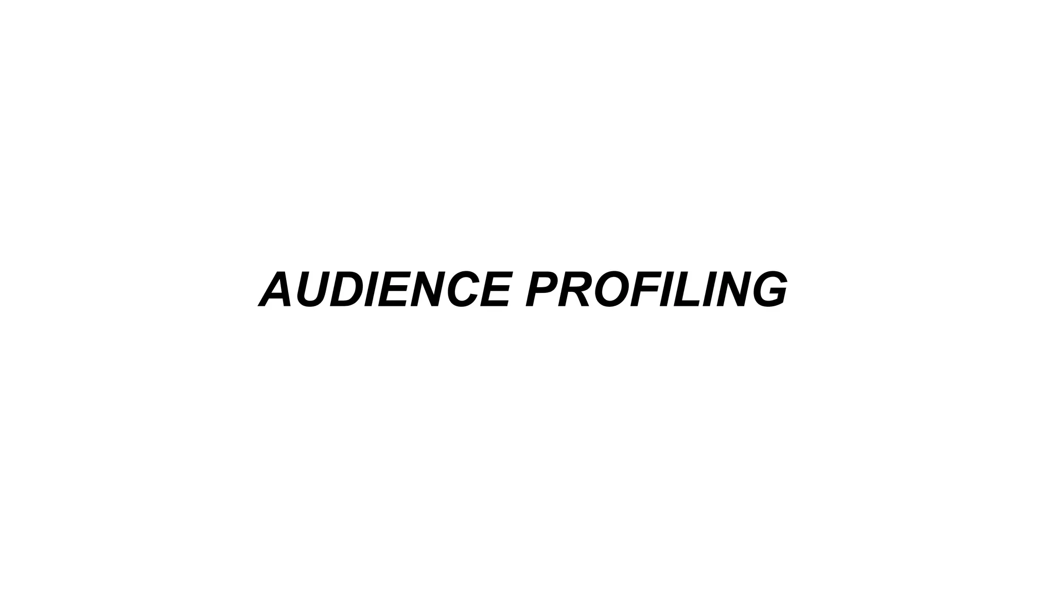 Audience profiling | PPTX