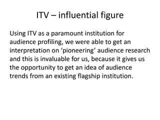 Audience Profiling - ITV | PPTX