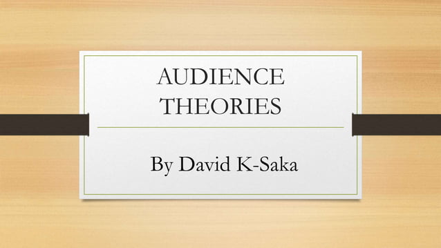 Audience theories | PPT