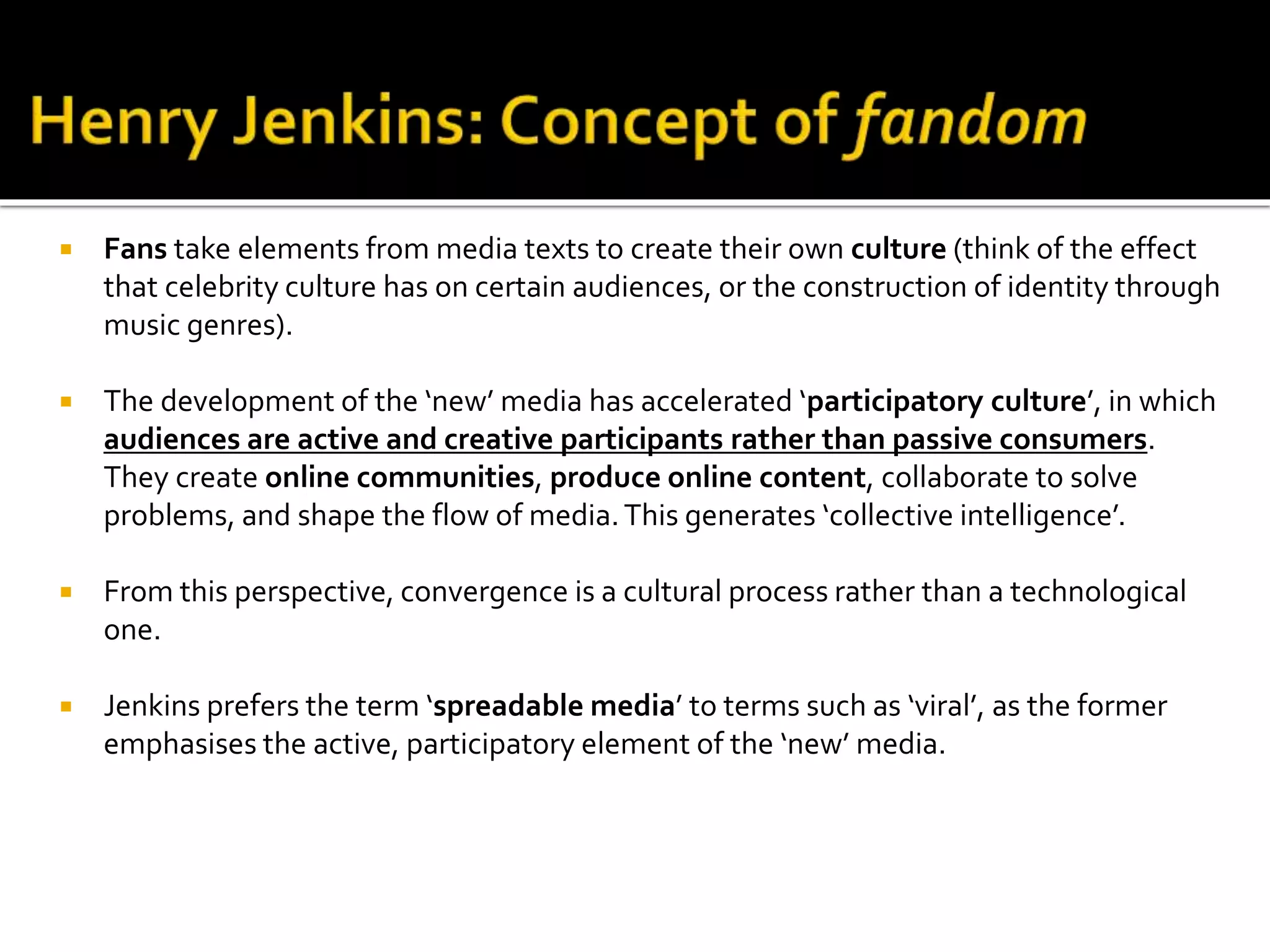 Audience theories 4 Henry Jenkins.pptx