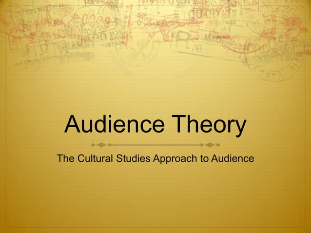 Audience theory | PPTX