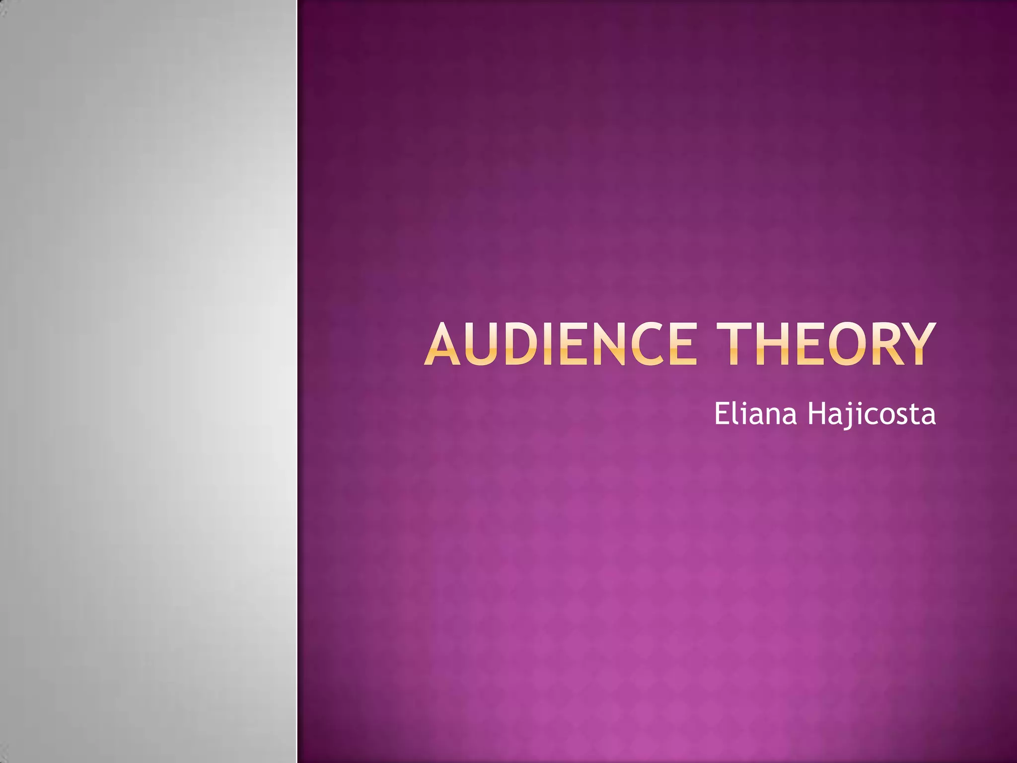 Audience Theory | PPT