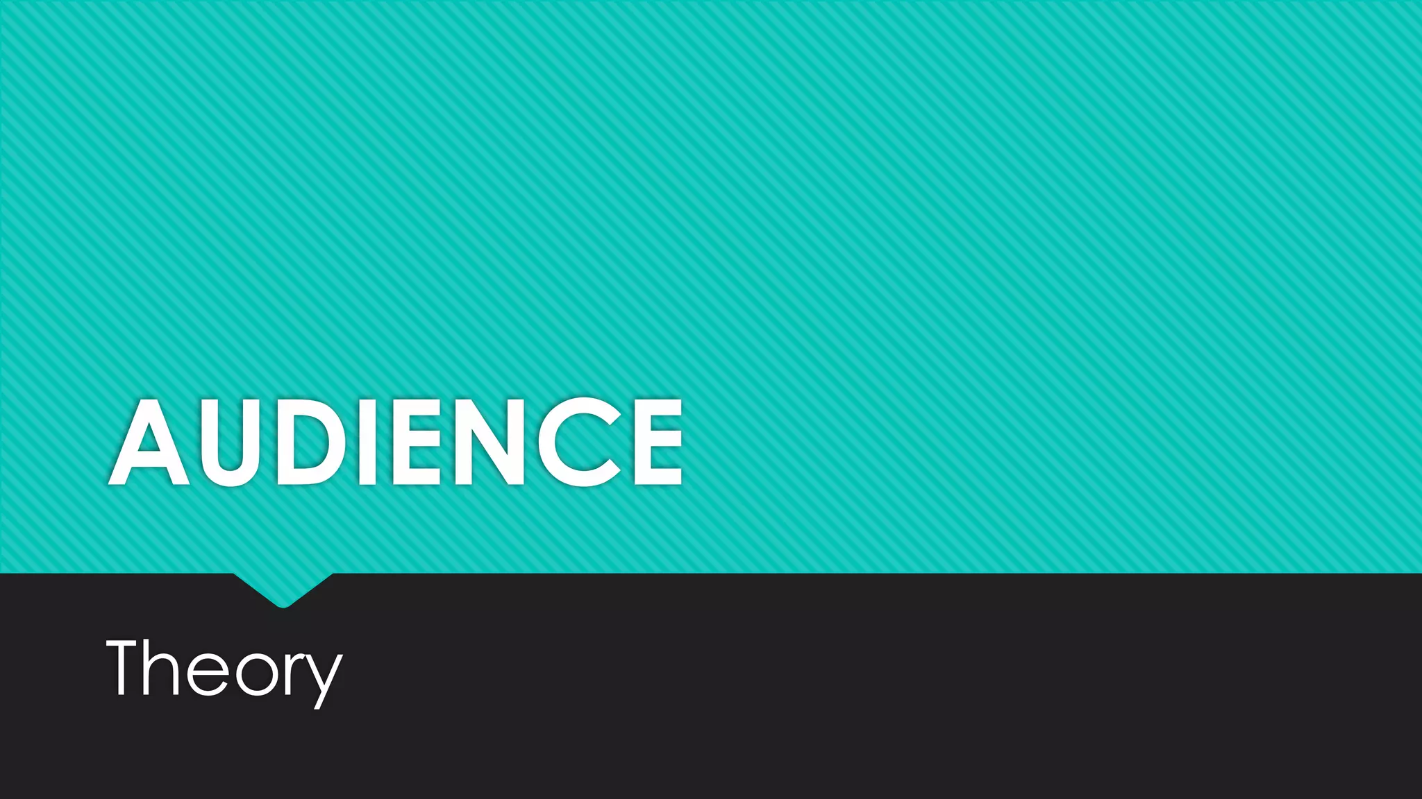 Audience Theory | PPT