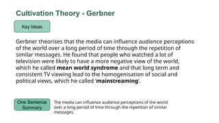 AUDIENCE THEORY - GERBNER CULTIVATION THEORY | PPTX | Factual | Genres