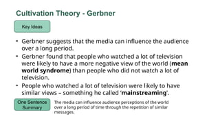 AUDIENCE THEORY - GERBNER CULTIVATION THEORY | PPTX | Factual | Genres