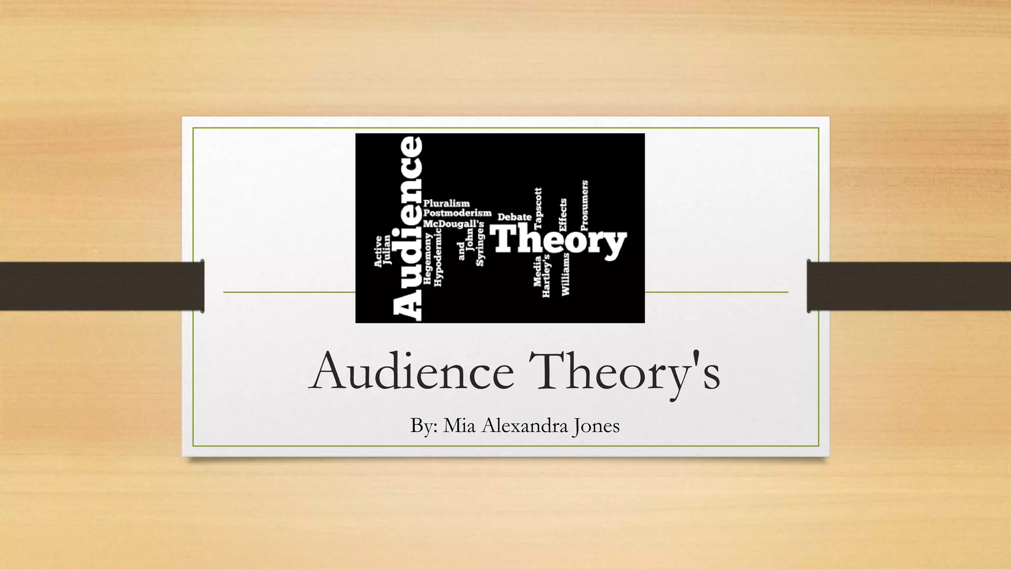 Audience Theory's | PPT