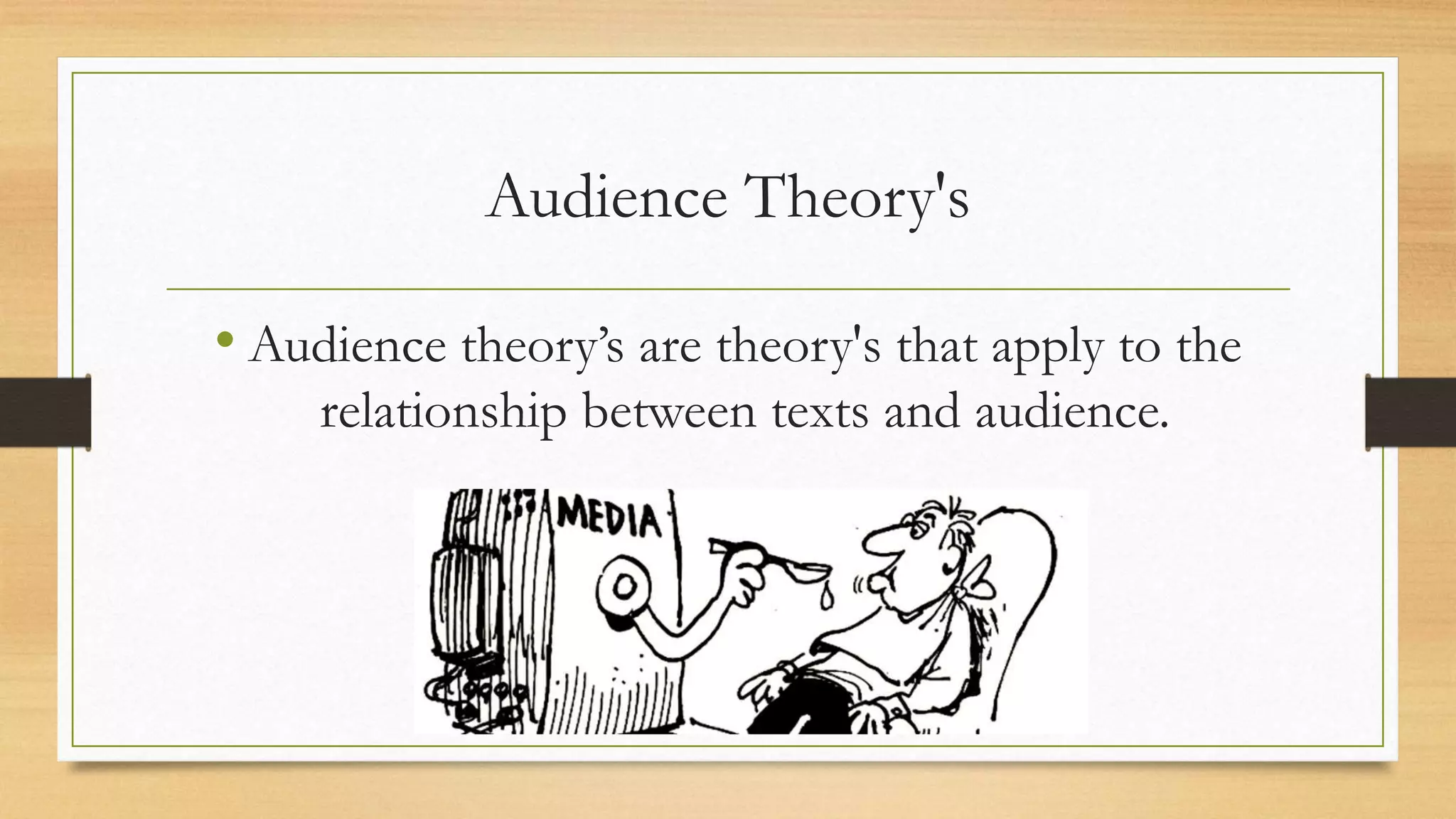 Audience Theory's | PPT