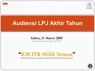 Audiensi LPJ Akhir Tahun MWA Wakil Mahasiswa 0809 | PPT