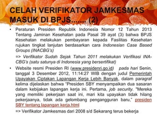 VERIFIKATOR JAMKESMAS TERSINGKIR DI BPJS | PPTX