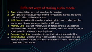 audio media and information presentation | PPTX