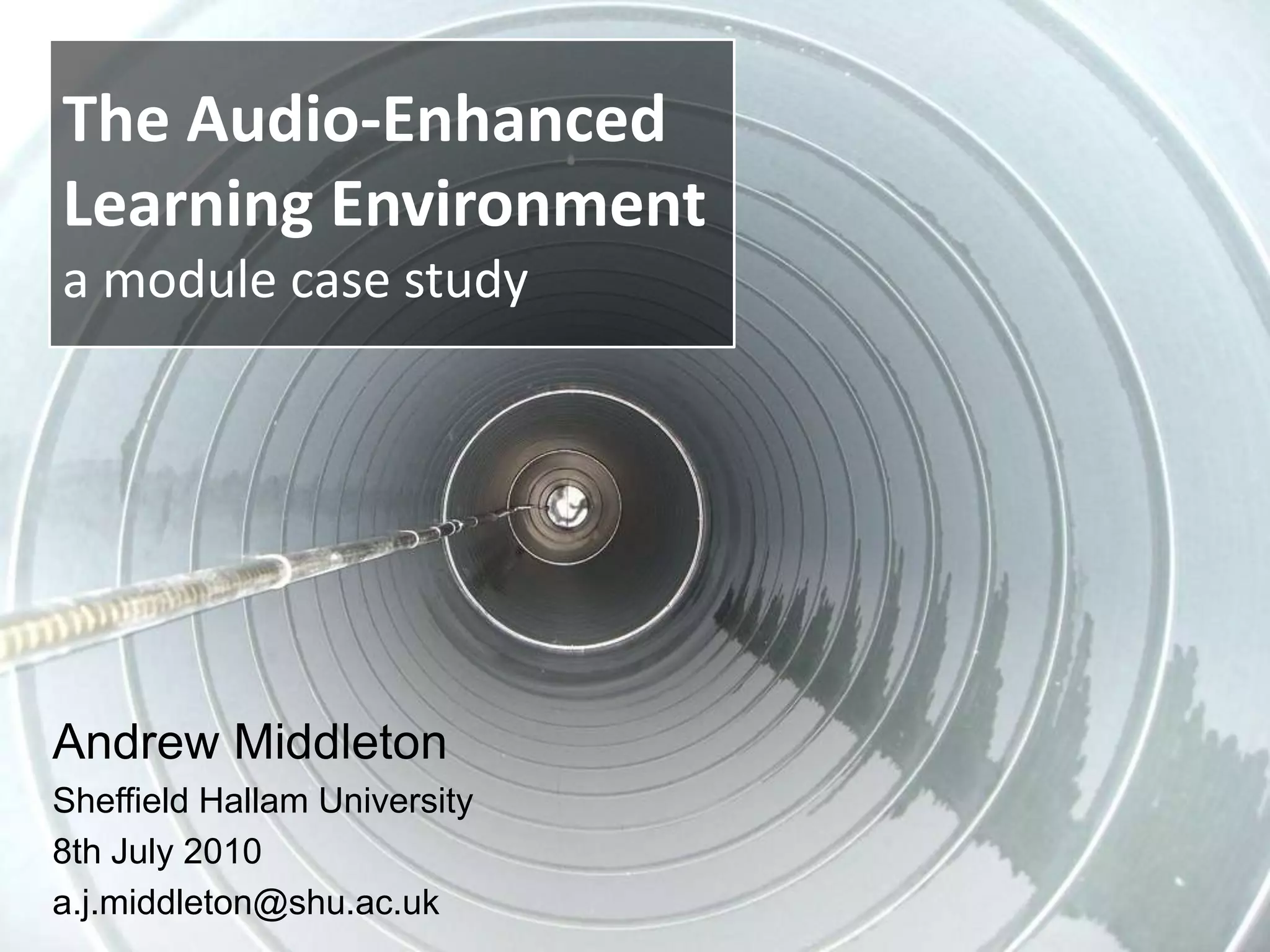 Audio enhanced learning environment | PPTX