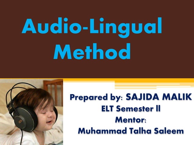 Audio lingual Method of teaching | PPTX | Education