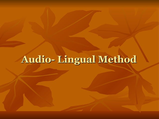 Audio Lingual Method | PPT