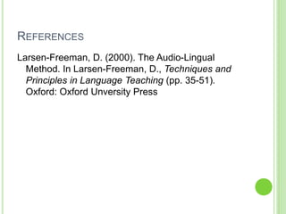 Chapter 4: The Audio-Lingual Method by Diane Larsen-Freeman | PPTX