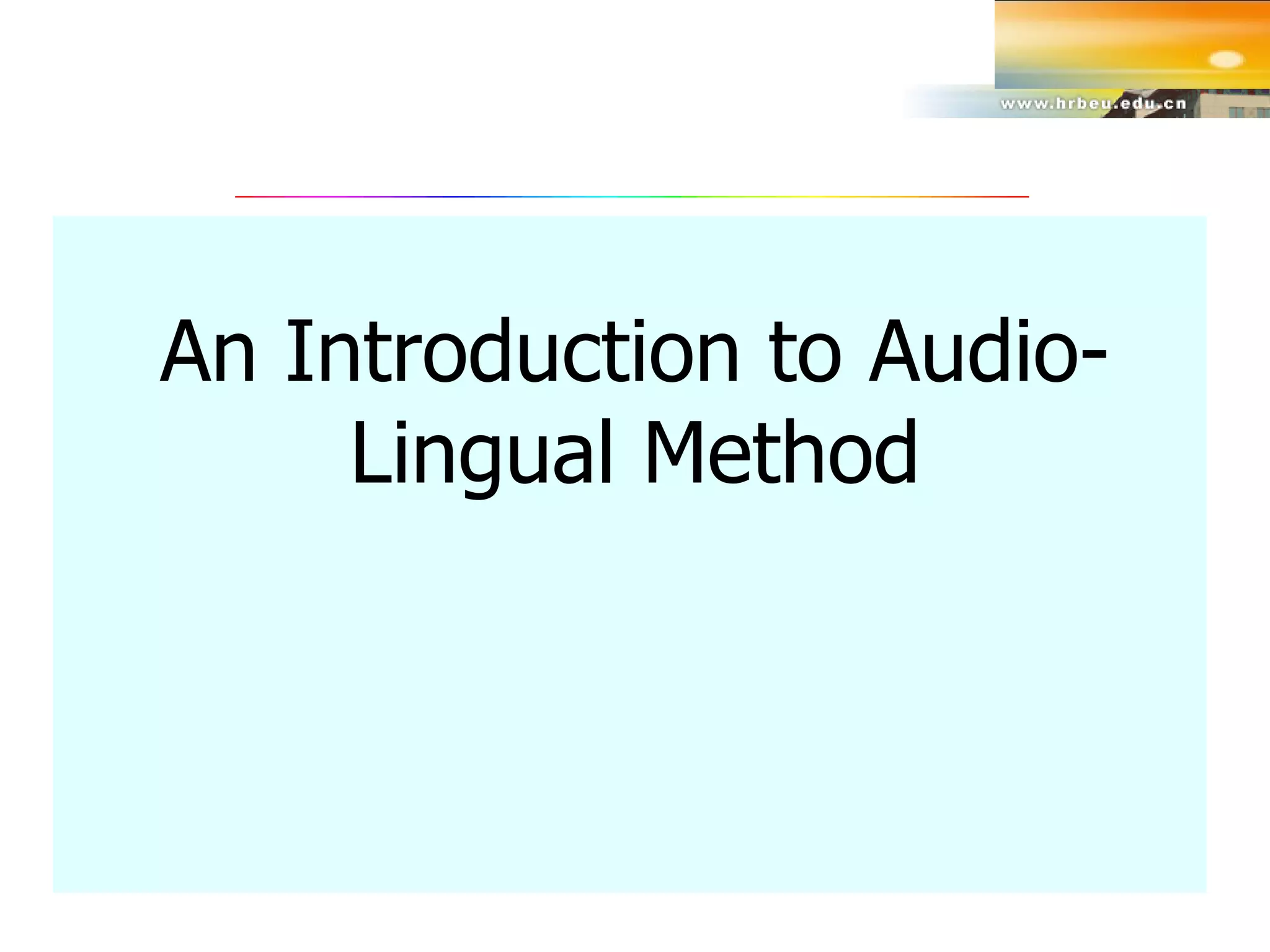 Audio lingual method 1 | PPT