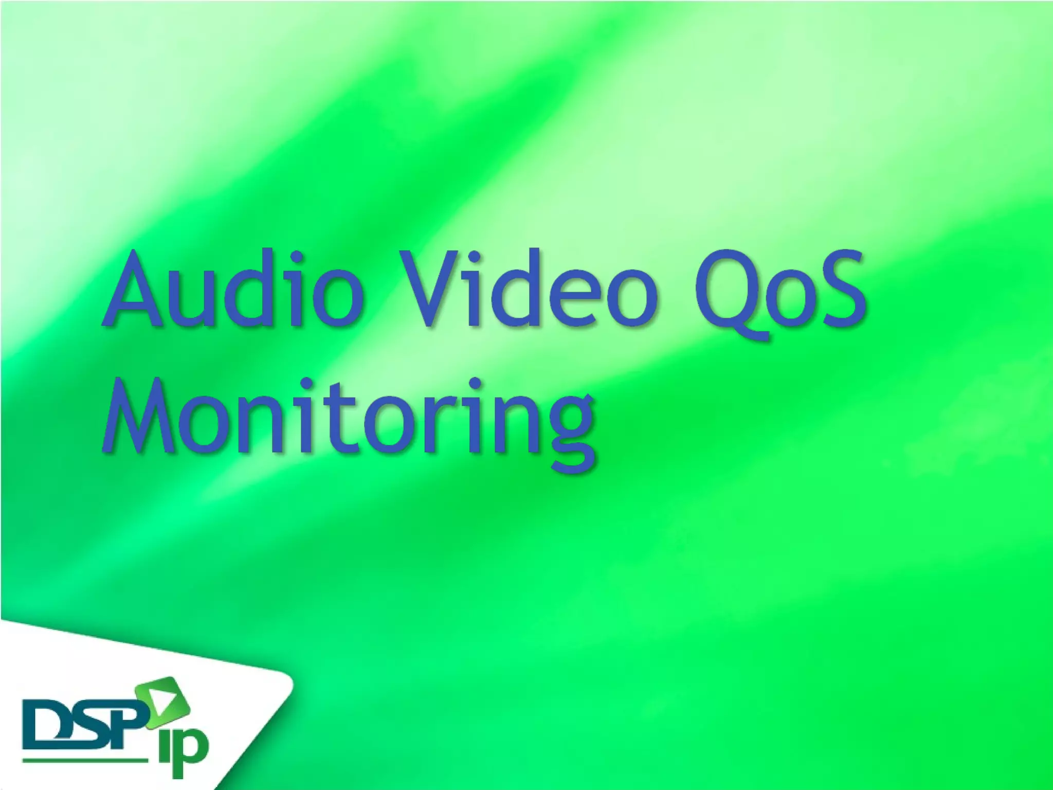 IPTV QoE Monitoring | PPT