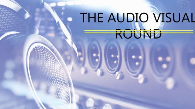 Audio visual round | PPTX