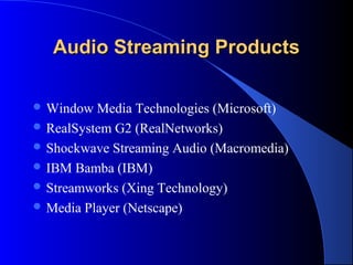 Audio and video streaming | PPT