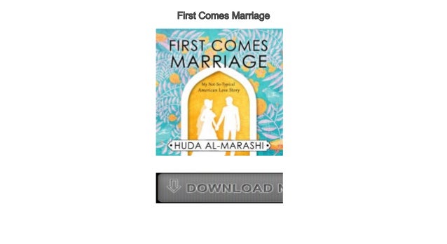 audio biography First Comes Marriage