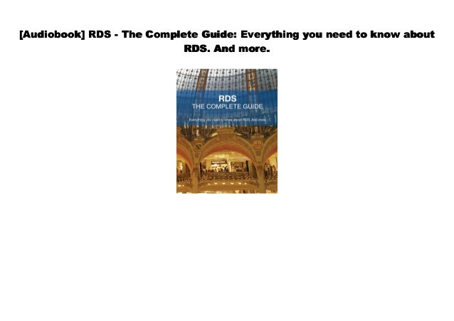 [Read] RDS - The Complete Guide: Everything you need to know about RDS ...