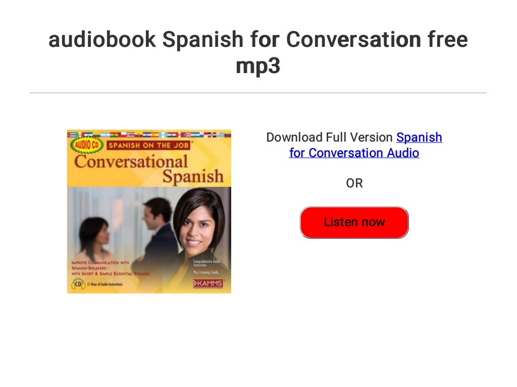 Audiobook Spanish For Conversation Free Mp3 audiobook-spanish-for-conversation-free-mp3