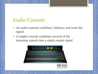 Audio console | PPTX