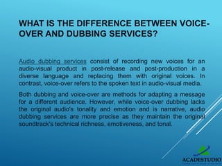 What are audio dubbing services? | PPTX