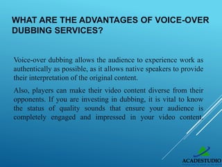 What are audio dubbing services? | PPTX