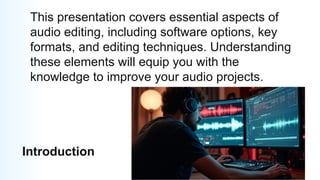 Audio Editing and it's techniques in computer graphics.pptx